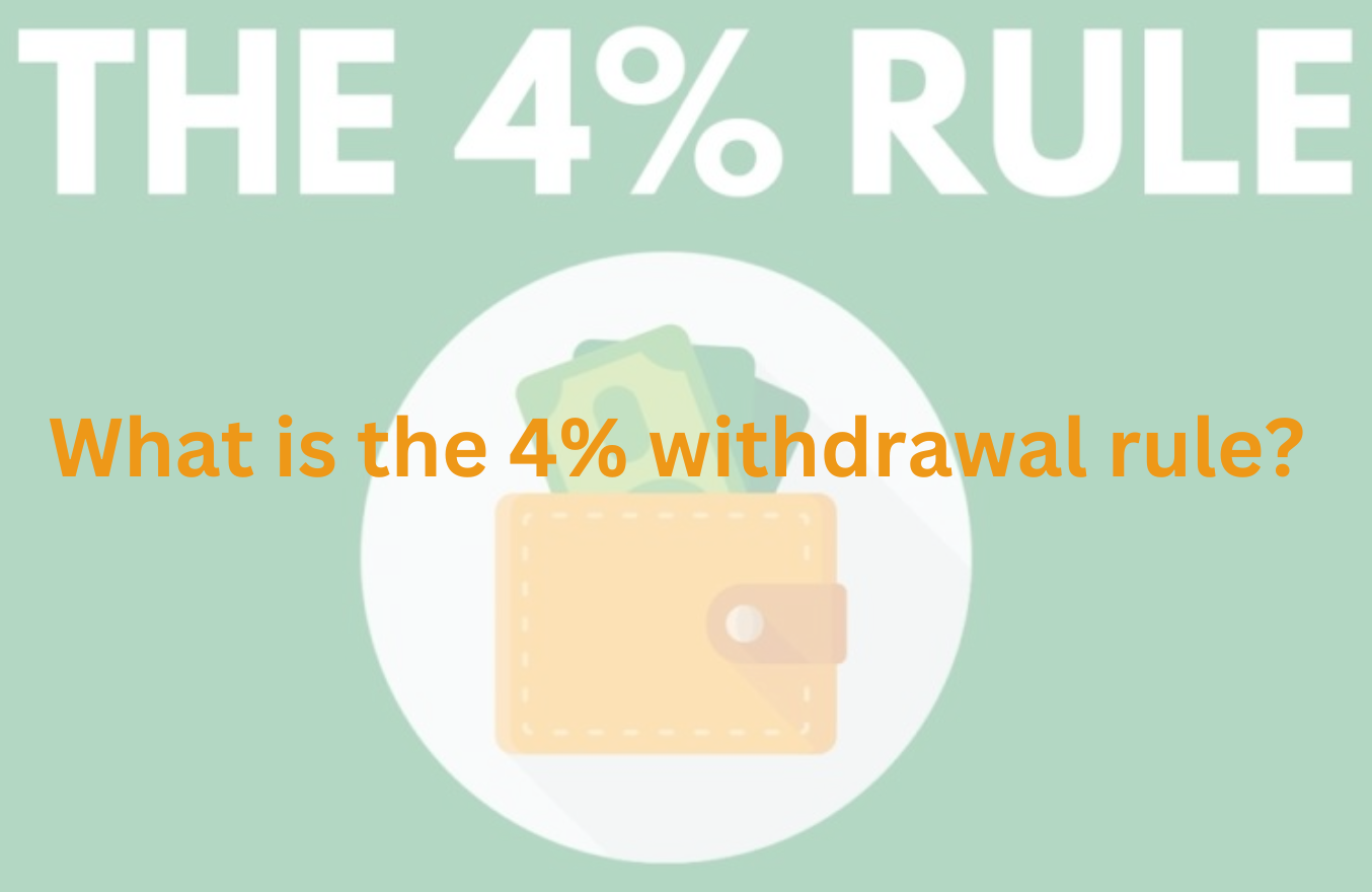 What is the 4% withdrawal rule? - Messett Financial